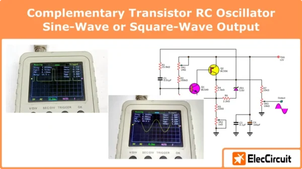Complementary Transistor RC Oscillator – Sine-or-Square Output