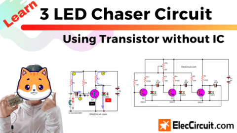 3 LED Chaser circuit using transistor without IC | ElecCircuit.com