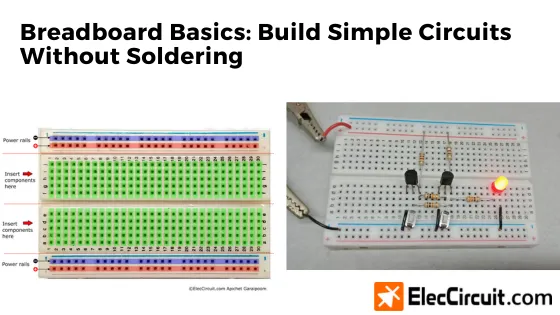 Breadboard Basics: Build Simple Circuits Without Soldering